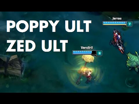 POPPY & ZED ULT | 英雄聯盟