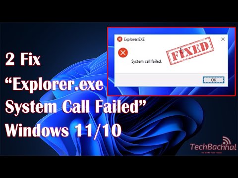 Fix "Explorer.exe System Call Failed" in Windows 11/10/8/7 - How To Solve explorer exe Error β