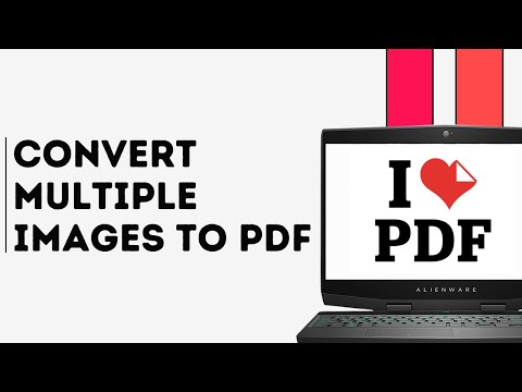 How to Convert Multiple Images to PDF