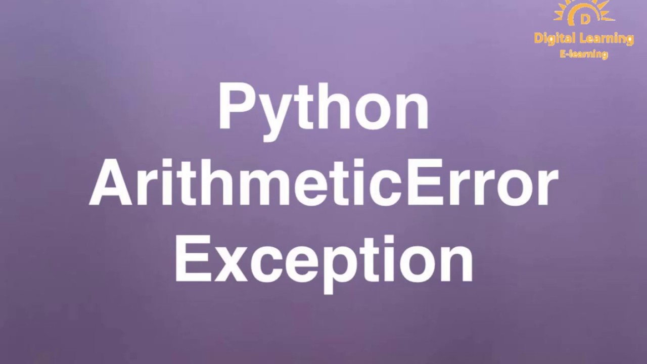 65 Python ArithmeticError Exception | Online Training Download app from below link