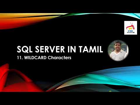 SQL SERVER | PART 11 | WILDCARD CHARACTERS | SSMS