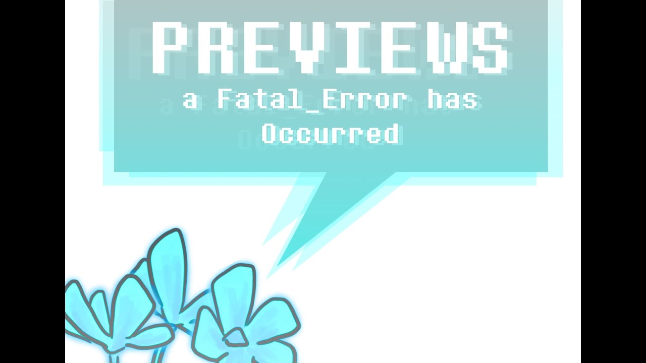 Previews | a Fatal_Error has Occurred