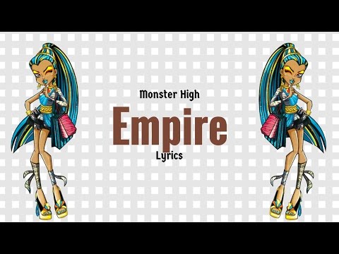 monster high empire lyrics