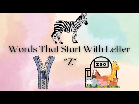 Z Words for Kids | Learn Words That Start with Z 🦓🔤