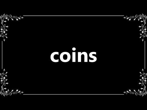 Coins - Definition and How To Pronounce