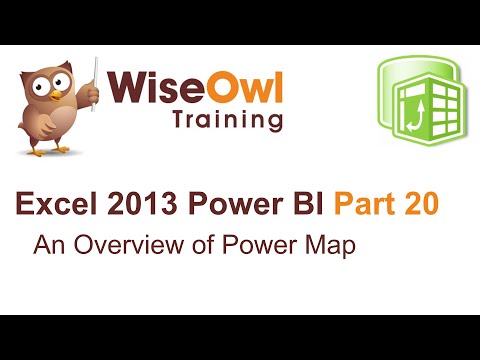 Excel 2013 Power BI Tools Part 20 - An Overview of Power Map
