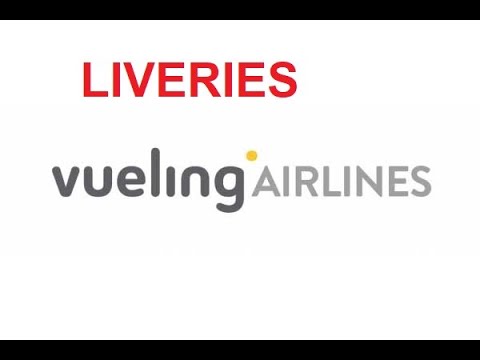 Vueling Airlines liveries