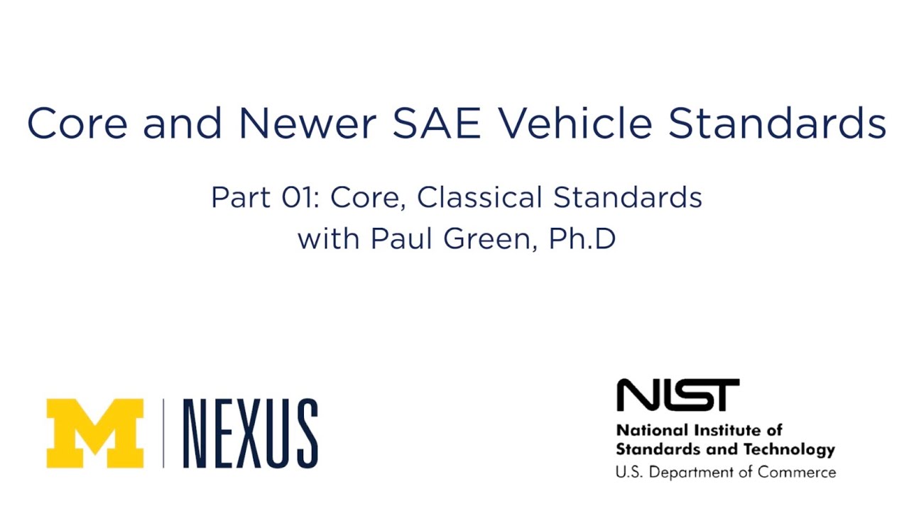 Core & Newer SAE Vehicle Standards - Part 01: Core, Classical Standards