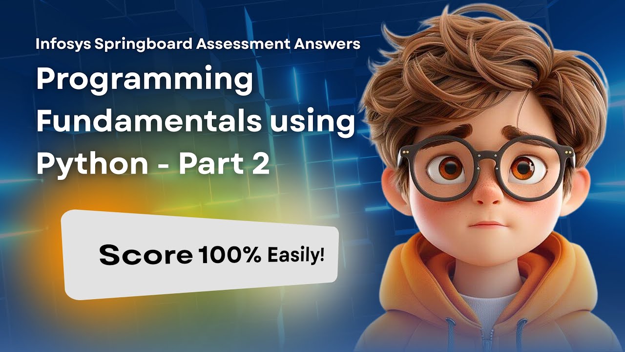 Infosys Springboard Programming Fundamentals using Python Part 2 Assessment