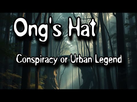 Ong's Hat: The Internets First Conspiracy #conspiracy #urbanlegends