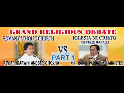 Grand Debate: Fr. Darwin Gitgano (Catholic) versus Mr. Ramil Parba ...