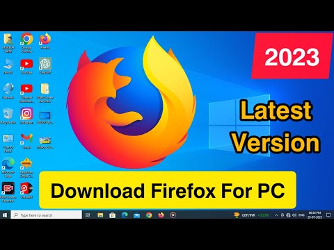 How to Download And Install Mozilla Firefox For PC | Download Firefox For Windows 10/11 Updated |