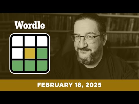 Doug plays today's NYT Wordle Puzzle Game for 2/18/2025