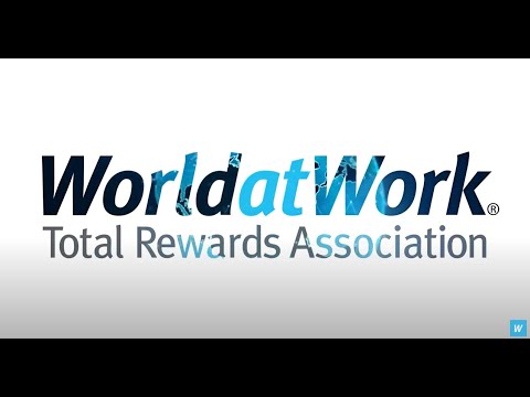 WorldatWork The Leader in Total Rewards