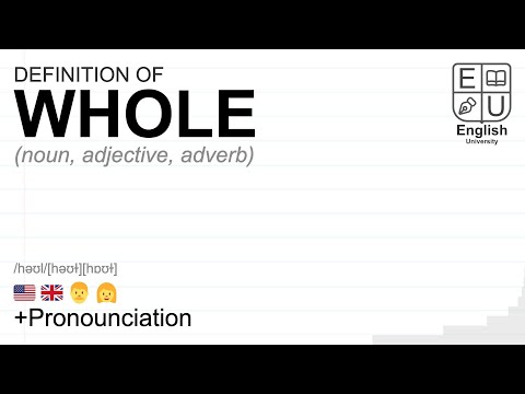 WHOLE meaning, definition & pronunciation | What is WHOLE? | How to say WHOLE
