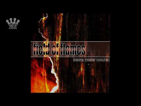 [EGxHC] Field of Flames - Burn Your World - 2018 (Full EP)