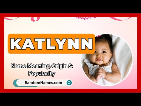 Katlynn - Baby Girl Name Meaning, Origin & Popularity - RandomNames.com