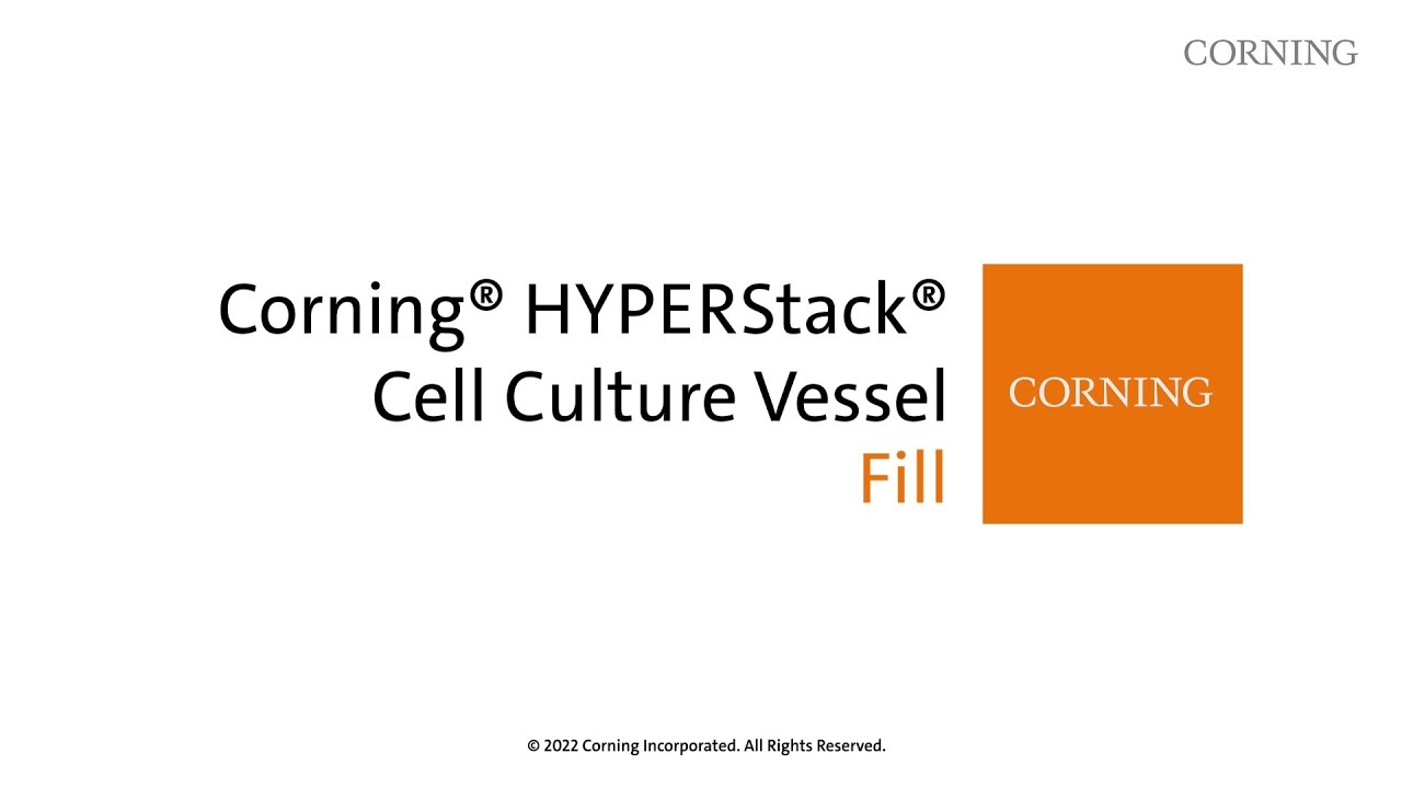 Corning® HYPERStack® How To | Step 2: Fill