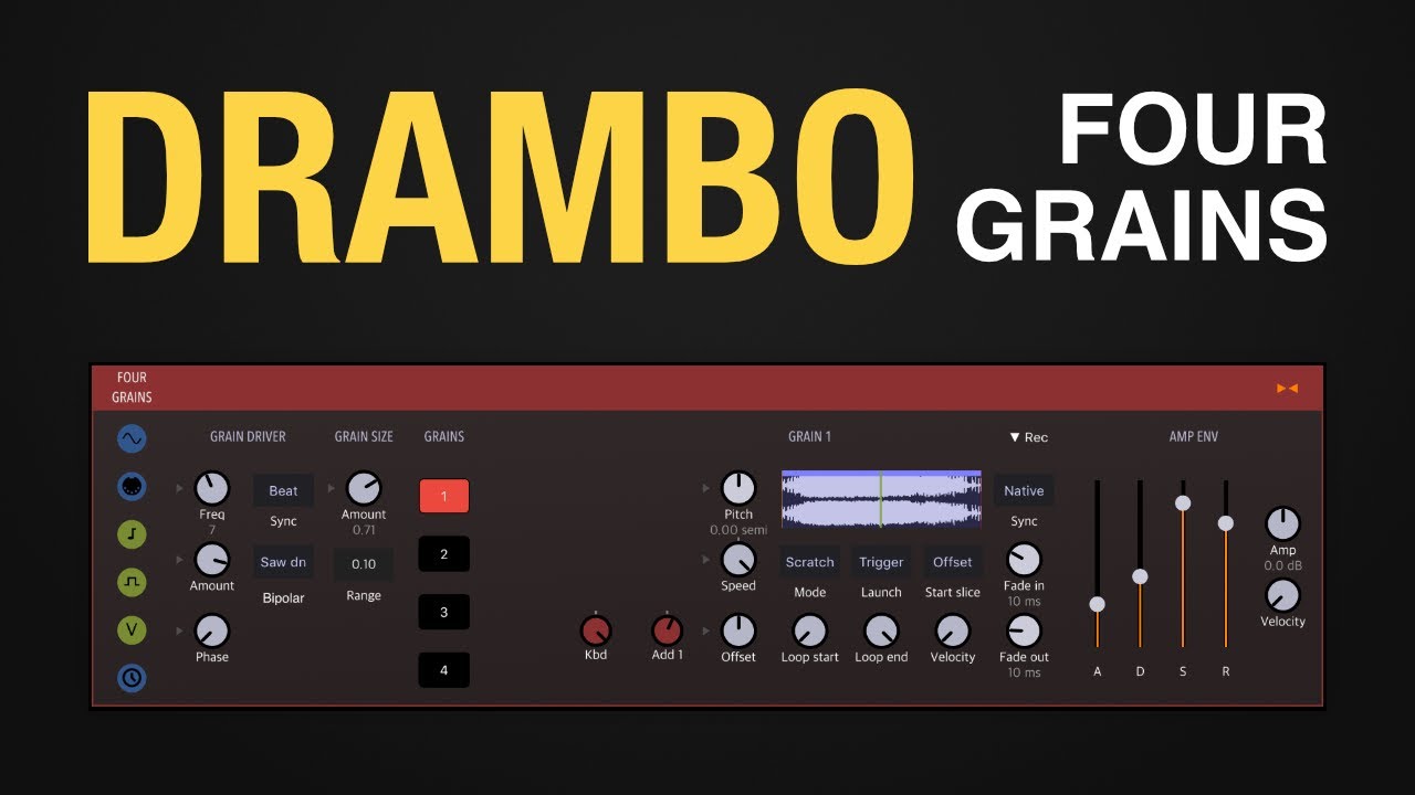 Drambo | Four Grains (Granular Synth)