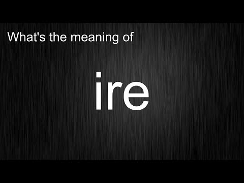 Stop Struggling! Quick Guide to Pronouncing "ire" and Meaning