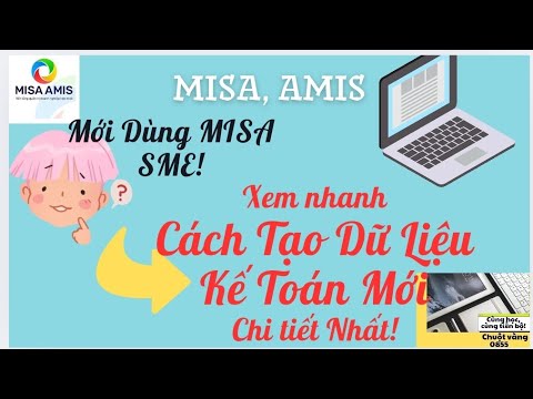 Mới Dùng MISA SME? Xem Ngay Cách Tạo Dữ Liệu Kế Toán Mới Chi tiết Nhất! 2025