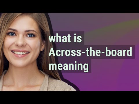Across-the-board | meaning of Across-the-board