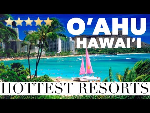 OAHU HAWAII | Top 10 Best Hotels & Luxury Resorts in O'ahu, Hawai'i