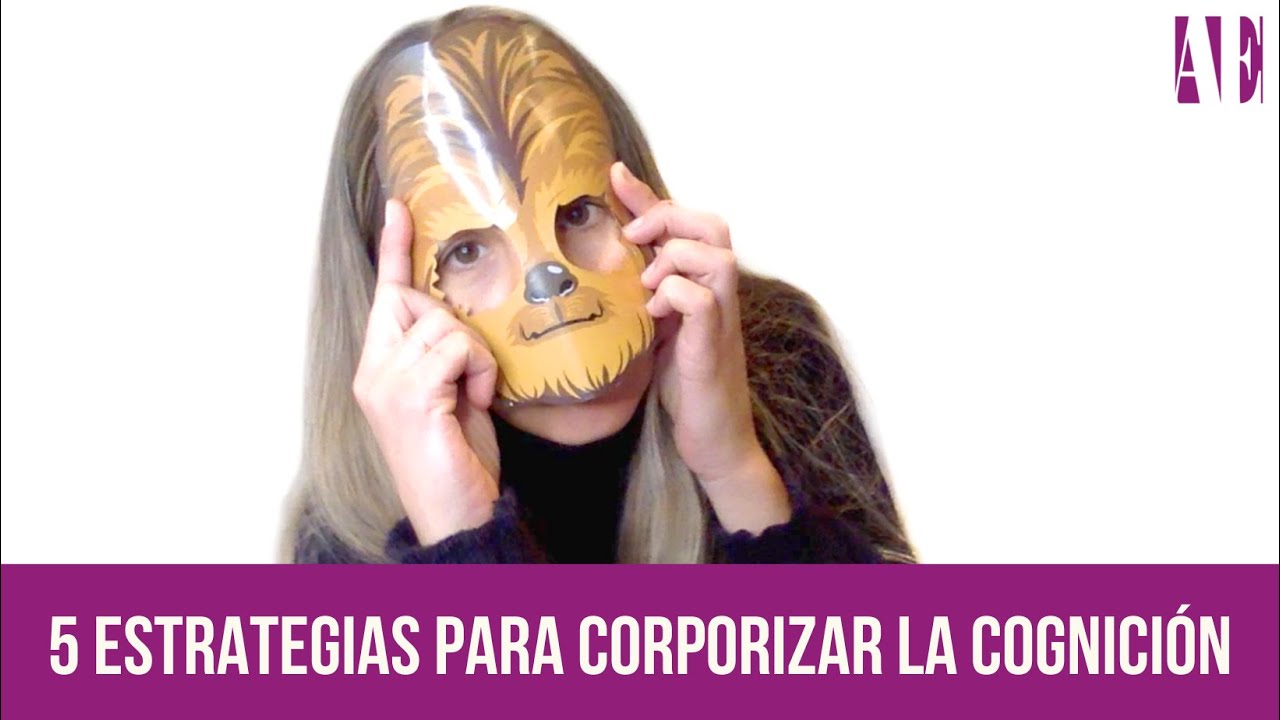 5 Estrategias para Corporizar la Cognición | Prof. Sofía Lorenzo