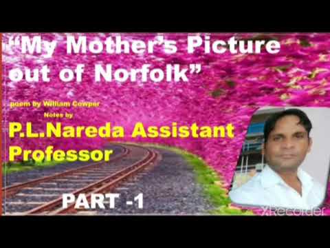 On the Receipt of My Mother's Picture (मेरी माँ की तस्वीर मिलने पर) Part-1 ##plnareda