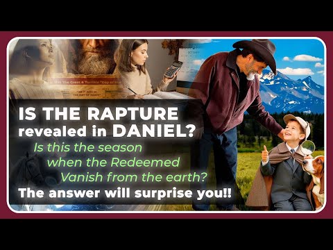 Oct 14, 2025 C J Lovik Is The RAPTURE revealed in Daniel? Is this the ...
