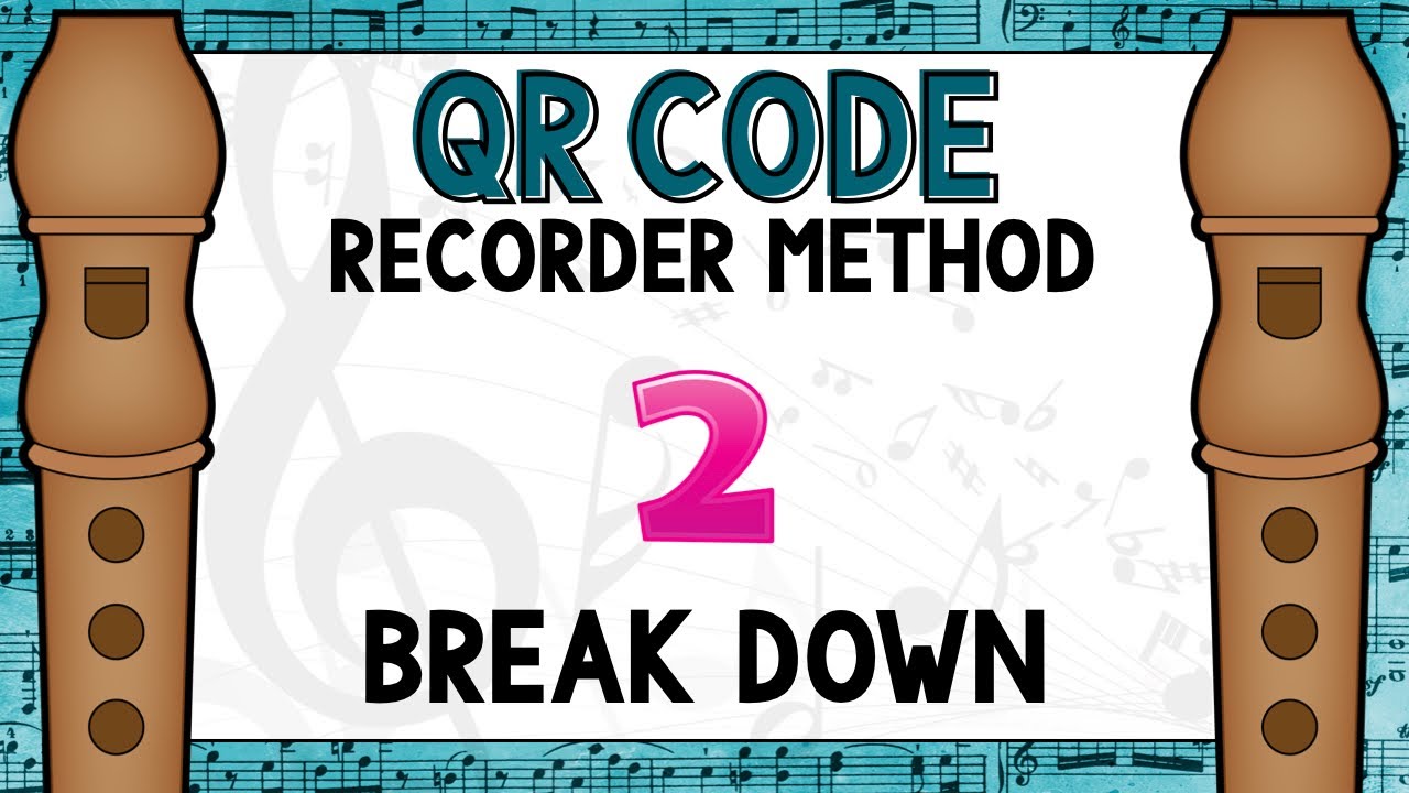 QR Code Recorder Method- Break Down