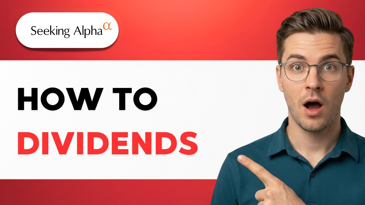 How to use Seeking Alpha Dividends [2026 Full Guide]