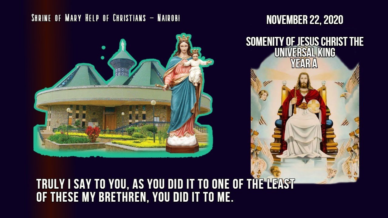 Solemnity of Jesus Christ the Universal King - Year A (7:15 am) Mass ...