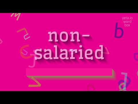 How to say "non-salaried"! (High Quality Voices)