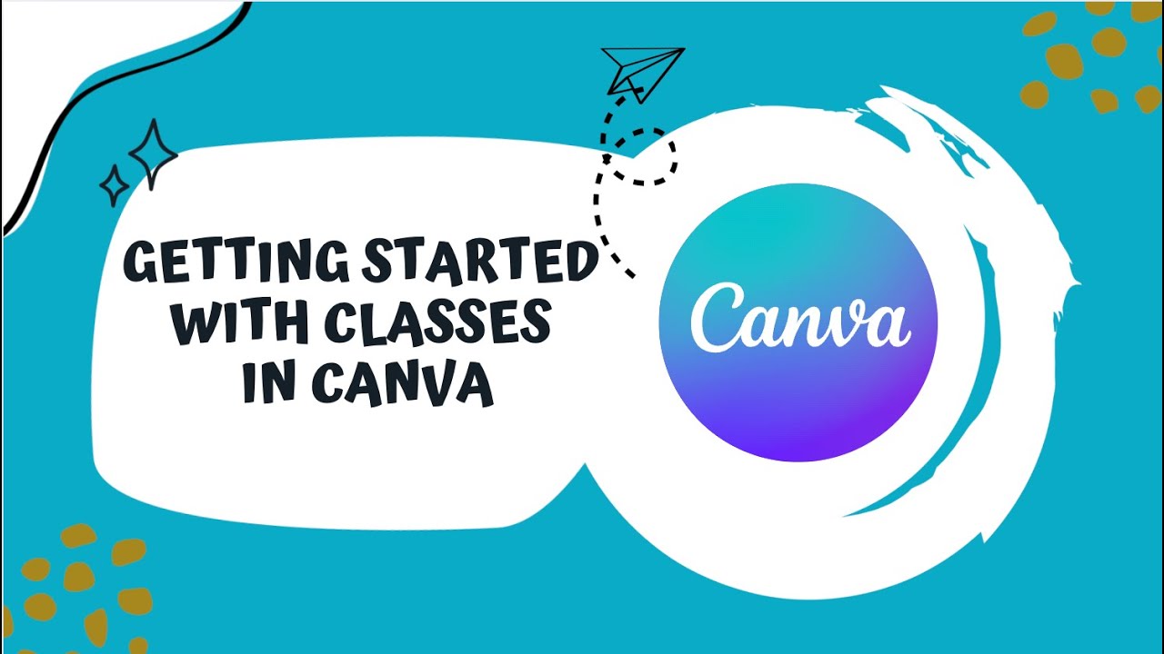 Getting Started with Creating Classes in Canva Tutorial