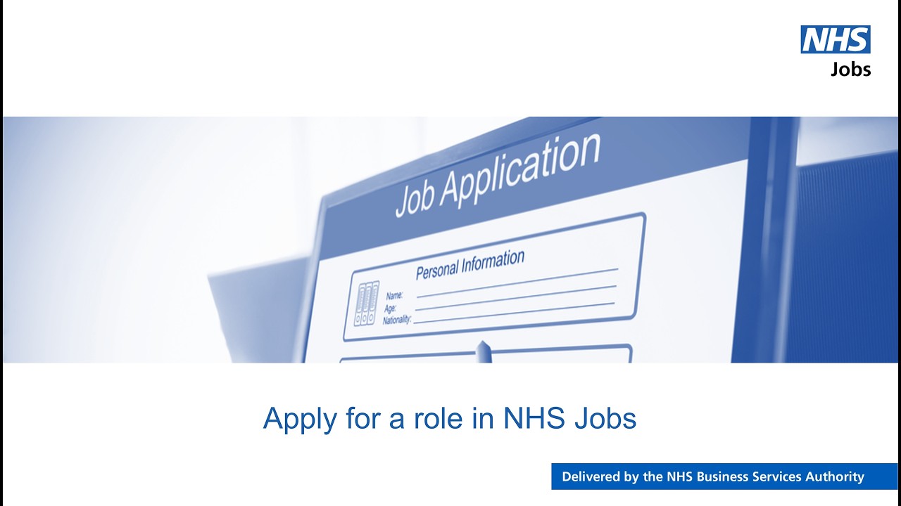 Applicant - NHS Jobs - Apply for a job - Part 1 of 2 - Video - Jul 24