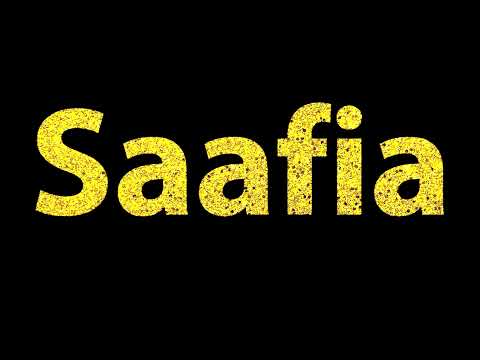 How To Pronounce Saafia