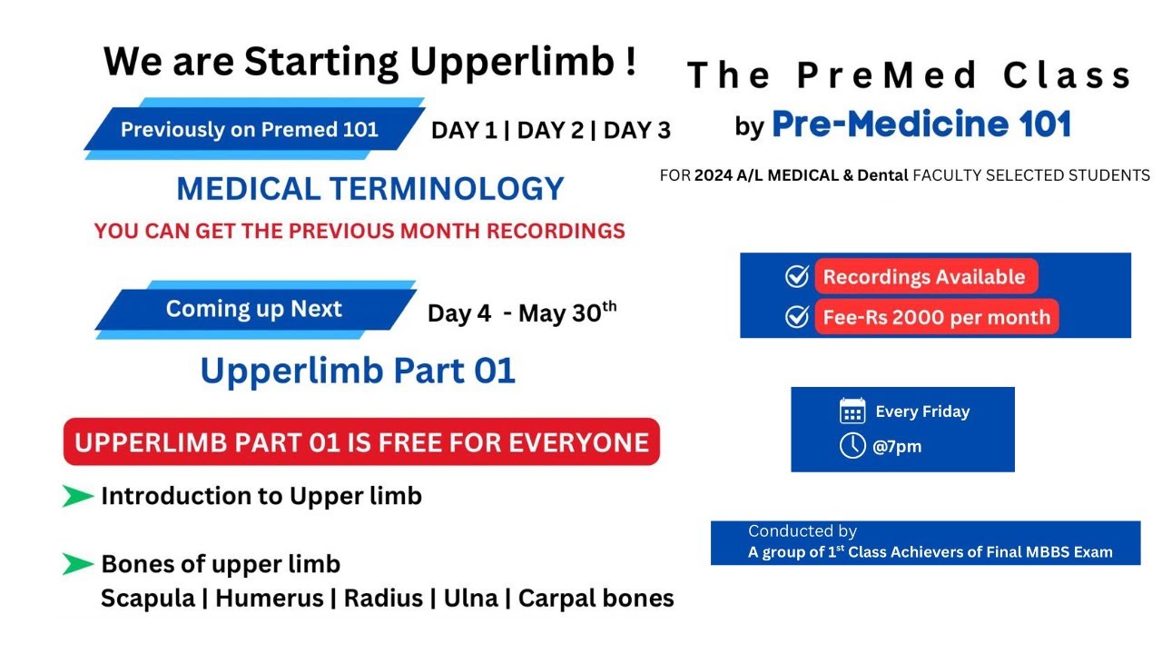 Pre - Medicine 101 - Upperlimb Session 01