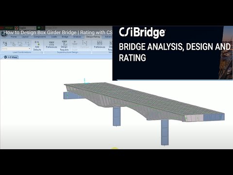 How to Design Box Girder Bridge | Rating with CSi Bridge | Part-10 of 11
