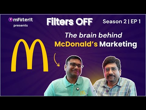 Filters OFF S2 EP01 | McDonald’s CMO on Strengthening Digital Marketing with Smarter Metrics