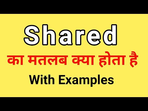 Shared Meaning in Hindi | Shared ka Matlab kya hota hai | Shared ka Hindi