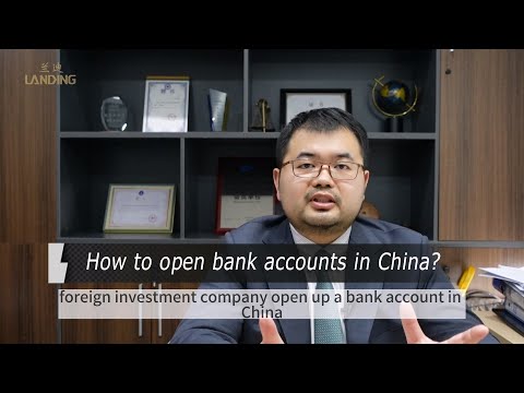 How to open bank accounts in China? | Chinese Lawyer | Your Lawyers In China