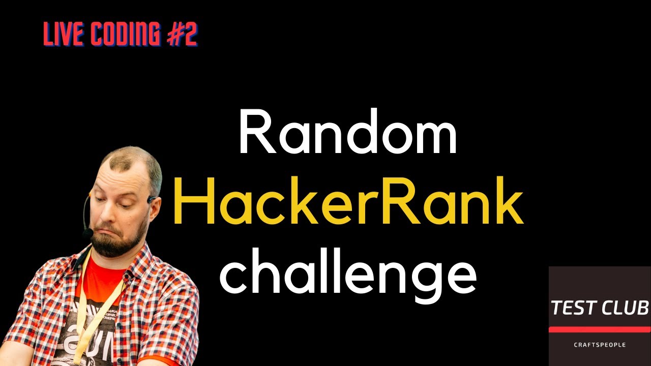 Live coding stream: Solving random coding challenge from HackerRank