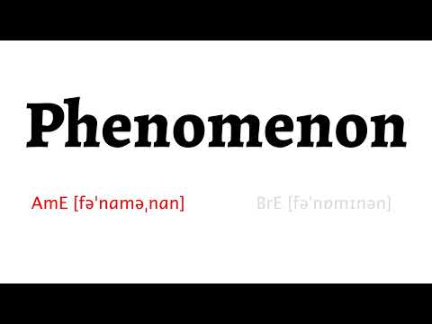 How to Pronounce Phenomenon in American English and British English