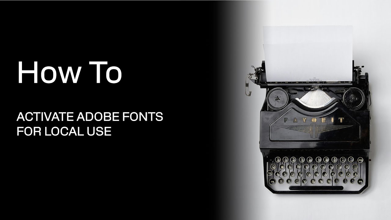 How To Activate Adobe Fonts for Local Use