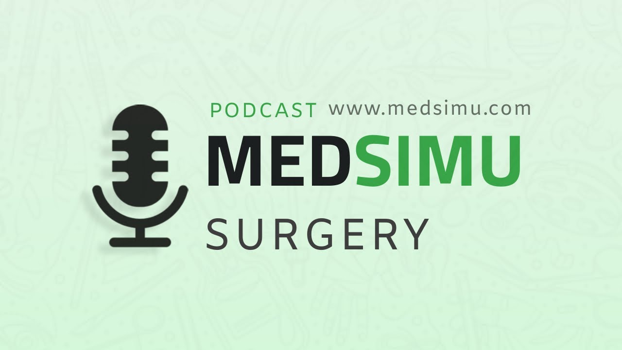 Surgery | EP2 | Burns – Initial Assessment & Management