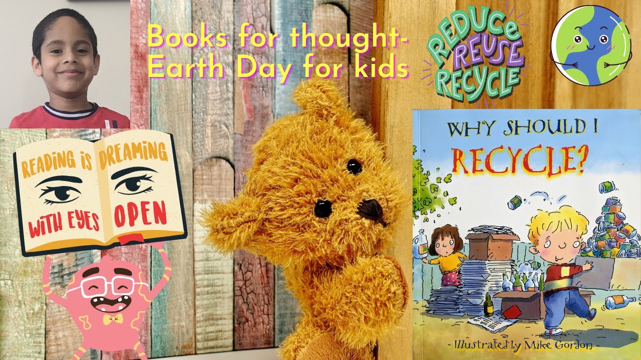 Why should I recycle? by Jen Green - Earth day read aloud | Importance of Recycling #earthdayforkids