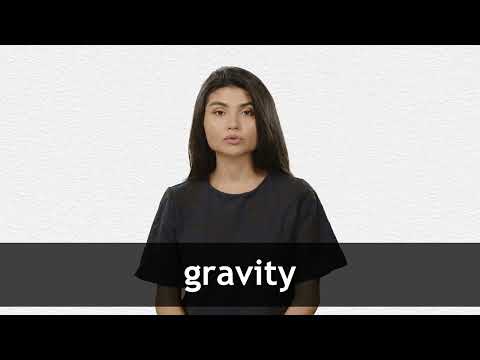 GRAVITY 释义 | 柯林斯英语词典