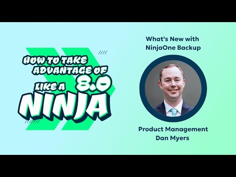 NinjaOne 8.0 Week, Day 5: What's New with NinjaOne Backup