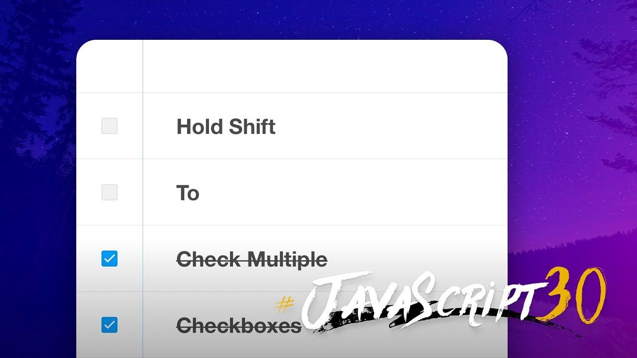 JS Checkbox Challenge! #JavaScript30 10/30